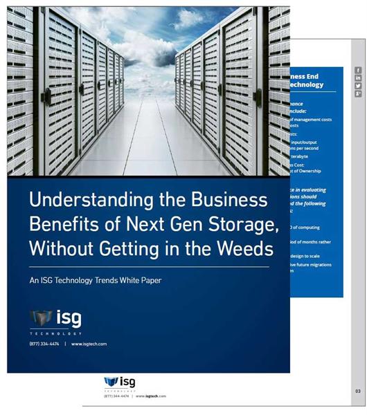 White Paper: Next Gen Storage Business Benefits | ISG Technology